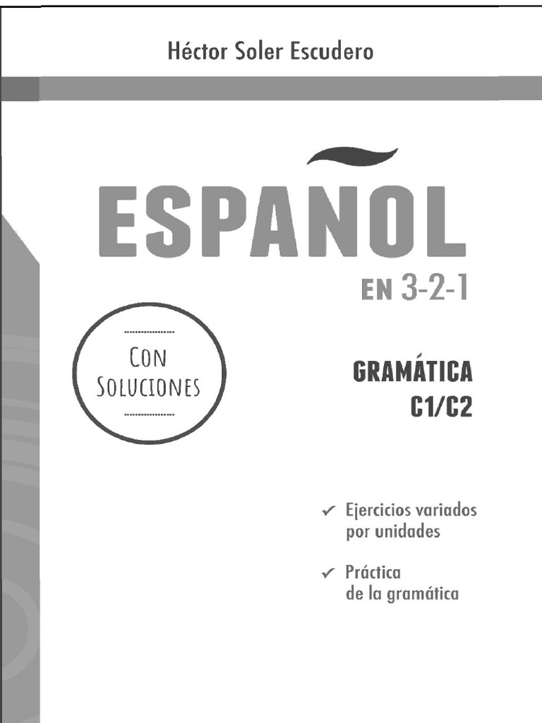 Escudero Hector Soler Espanol en 321 Gramatica c1c2 | PDF | Lingüística ...