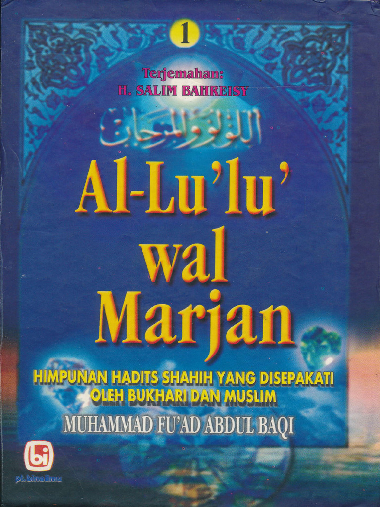 AL LULU WAL MARJAN JILID1 (Hadith Yang Disepakati Oleh Imam Bukhari Dan Muslim) by Muhammad Fuad ...