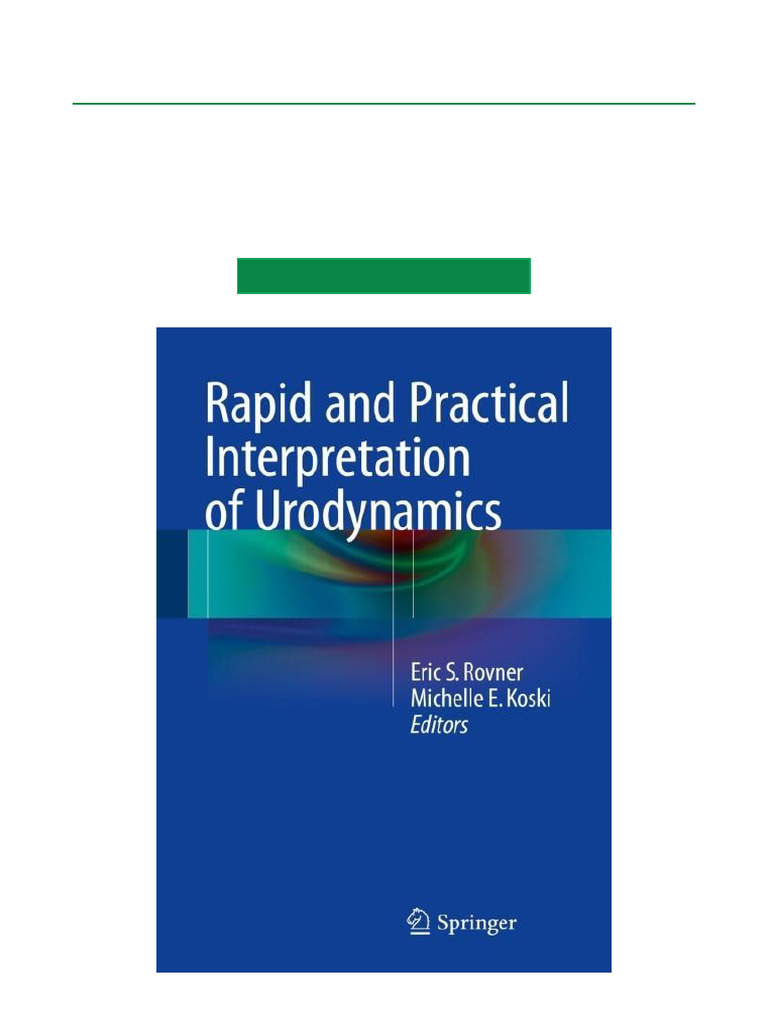 Rapid and Practical Interpretation of Urodynamics DOCX PDF Download | PDF | Medicine | Urology