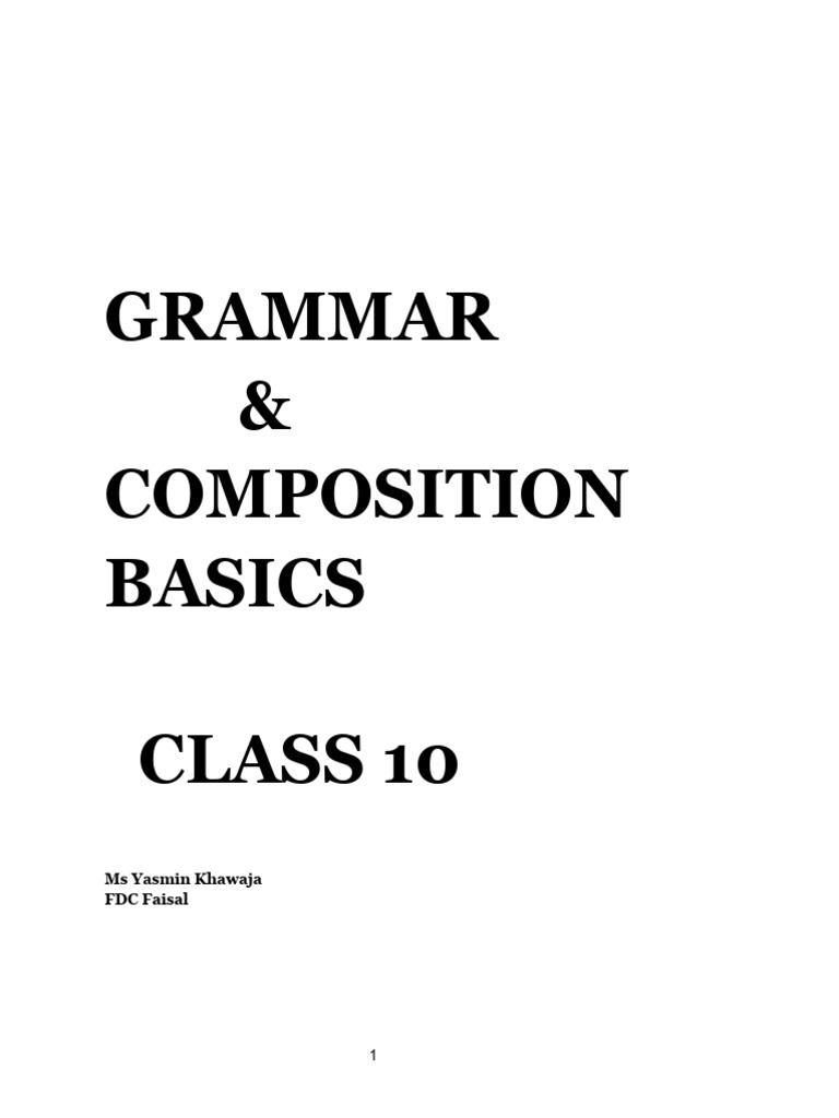 Grammar & Composition Basics-10 | PDF | Verb | Pronoun