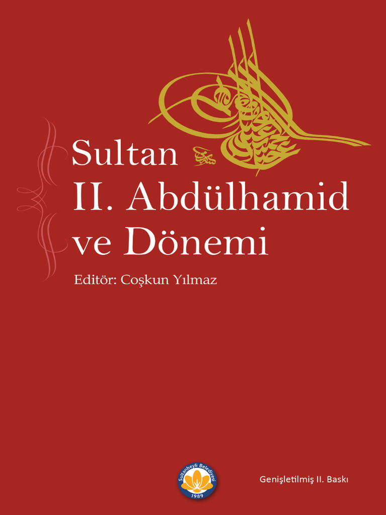 Sultan II. Abdulhamid Ve Donemi | PDF