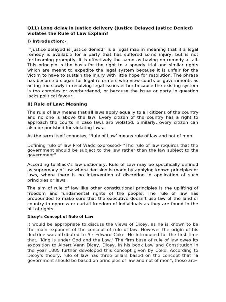 Q11. Long Delay in Justice Delivery (Justice Delayed Justice Denied ...