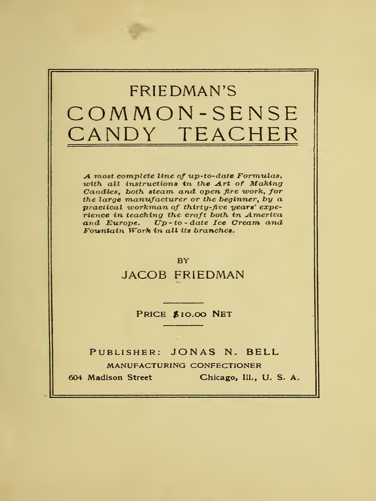 Friedmans Common-sense Candy Teacher 1906 | PDF | Candy | Chocolate