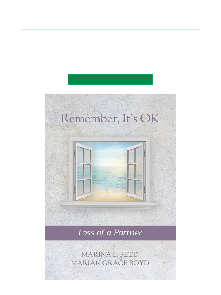 Remember, It's Ok Loss of A Partner Total Access Ebook | PDF | Grief ...
