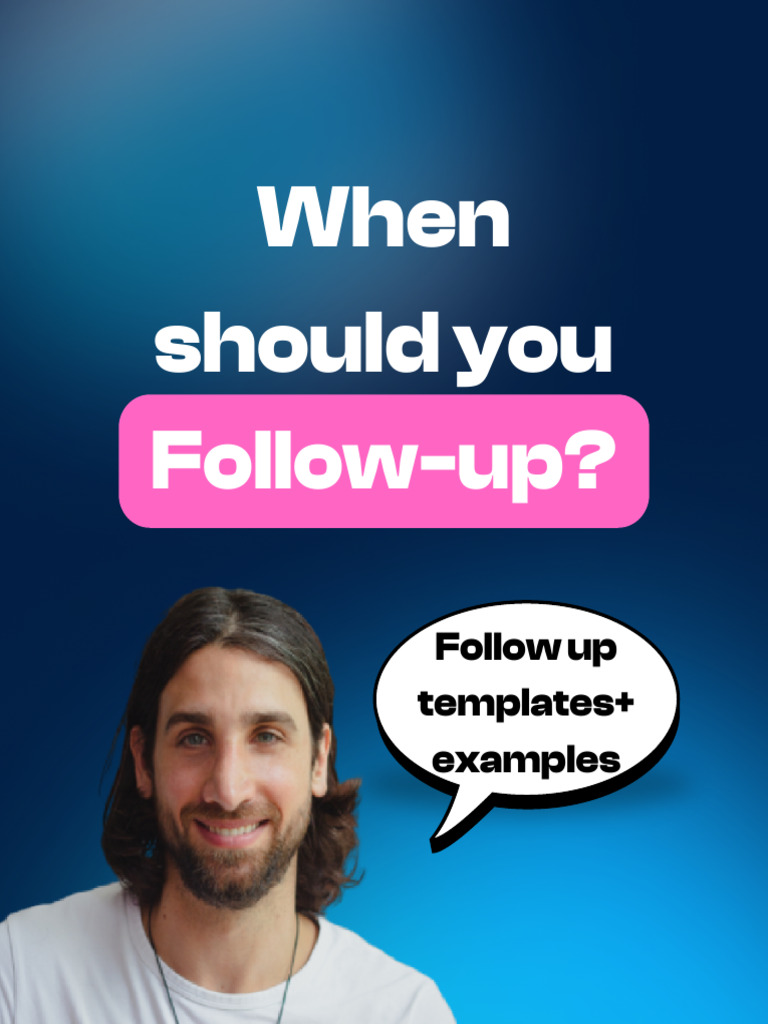 When_should_you_Follow_up__1737366951 | PDF