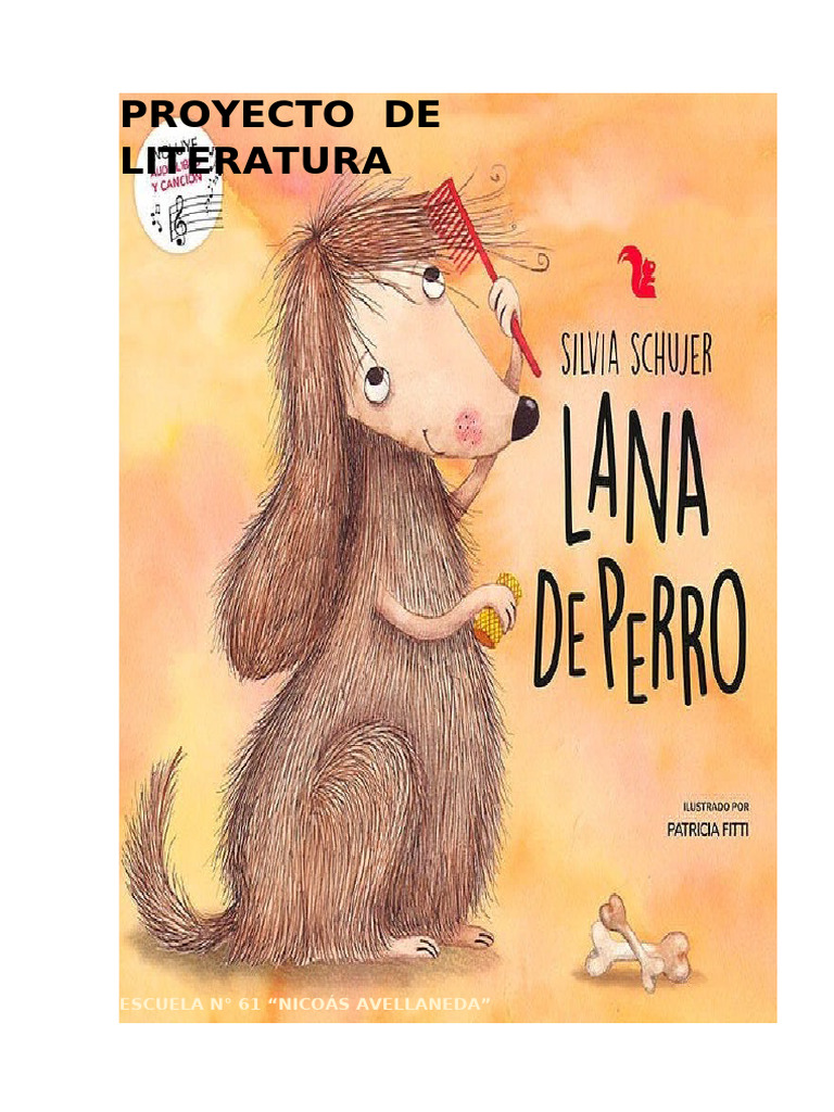 PROYECTO LANA DE PERRO Silvia Schujer 2024 | PDF