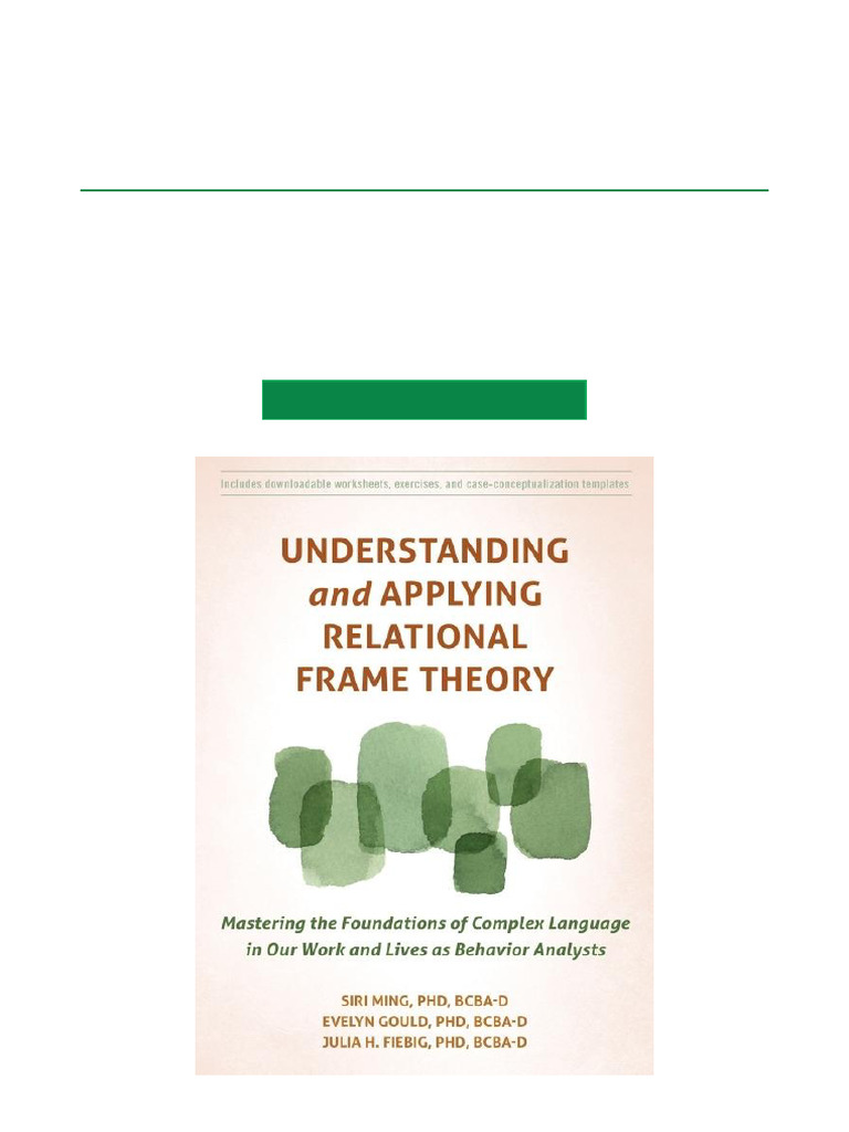 Understanding and Applying Relational Frame Theory Mastering The ...