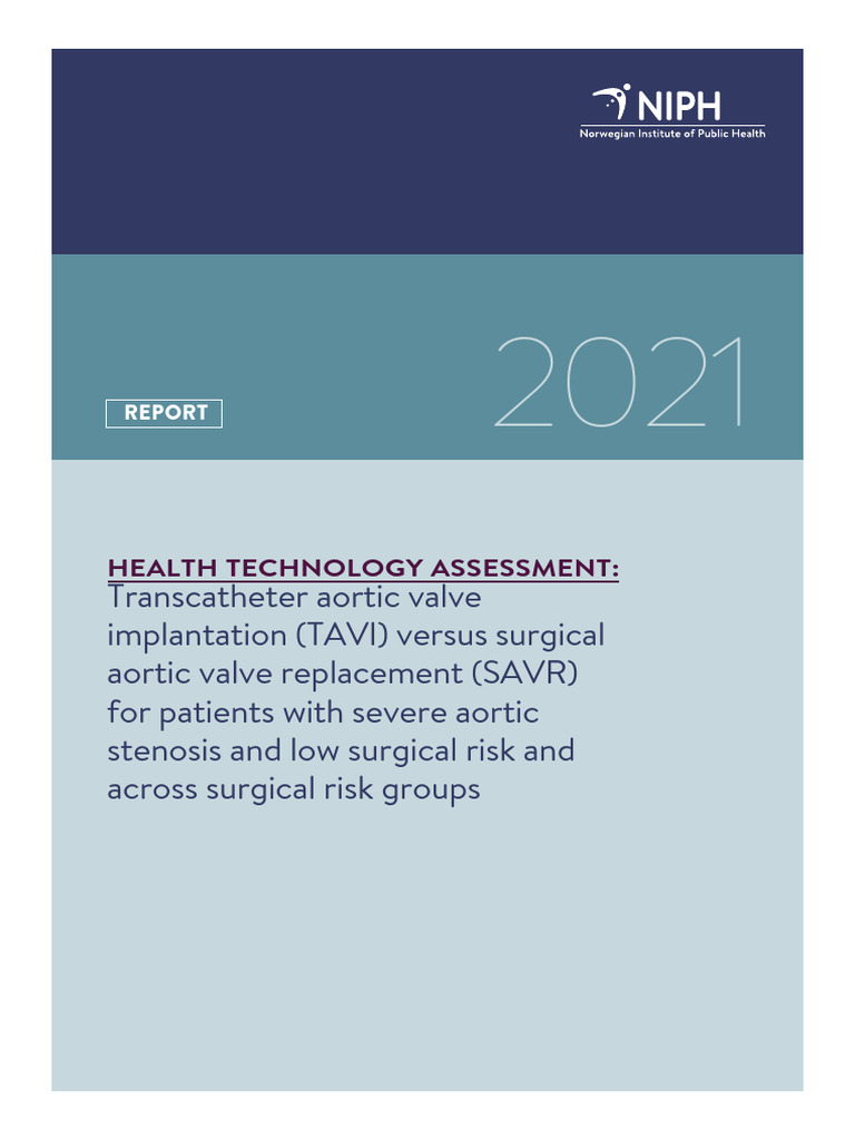Tavi vs Savr for Patients With Severe Aortic Stenosis and Low Surgical Risk and Across Surgical ...