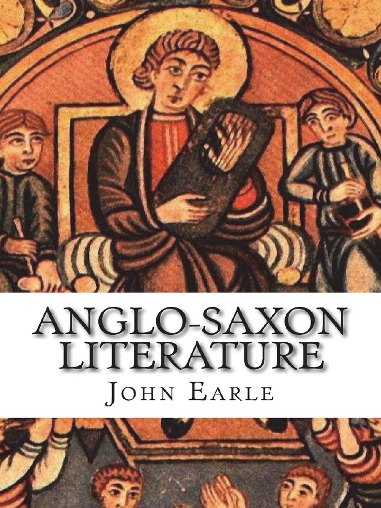 Earle, John. Anglo-Saxon Literature | PDF | Franks | Anglo Saxons