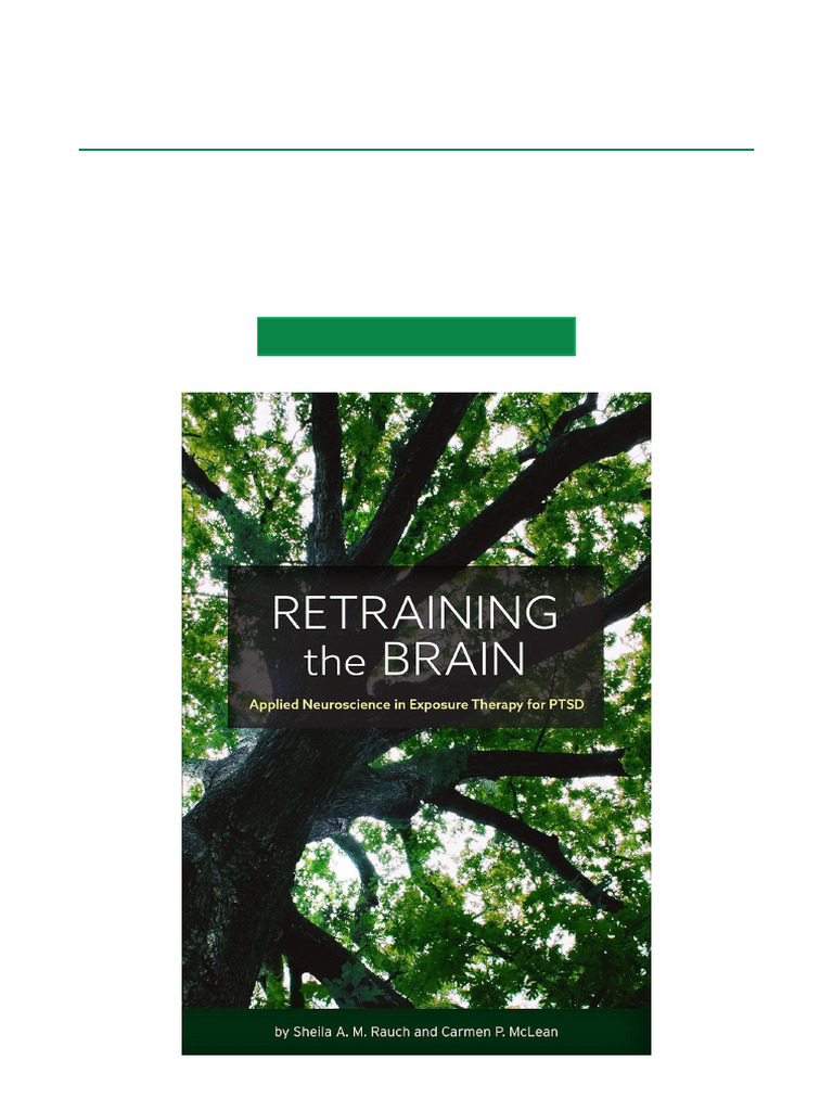 Retraining The Brain Applied Neuroscience in Exposure Therapy For PTSD ...