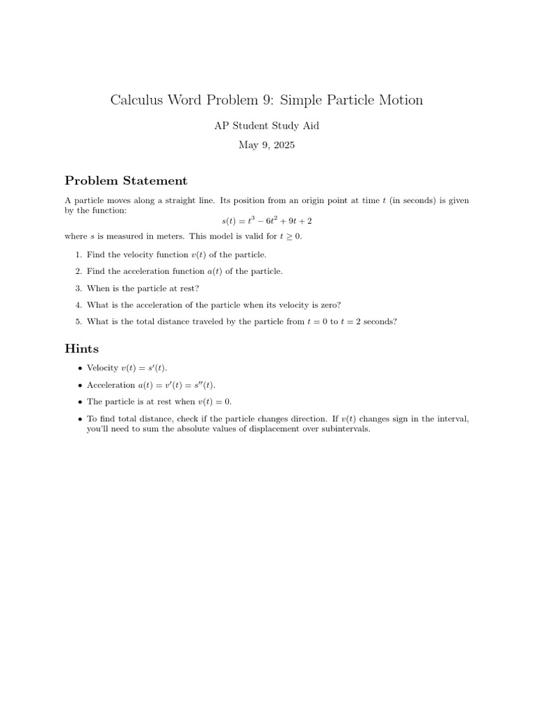 Calculus Word Problem 9: Simple Particle Motion | PDF