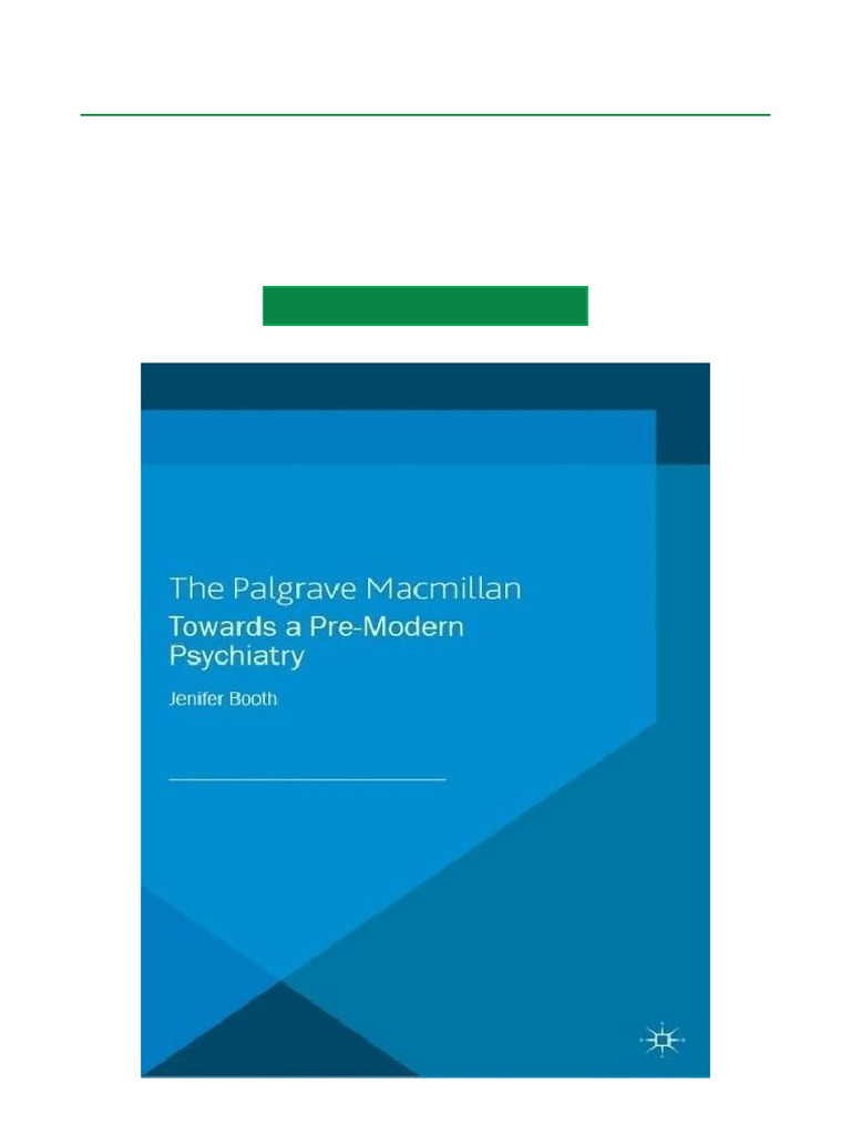 Towards A Pre Modern Psychiatry Unrestricted Download | PDF ...