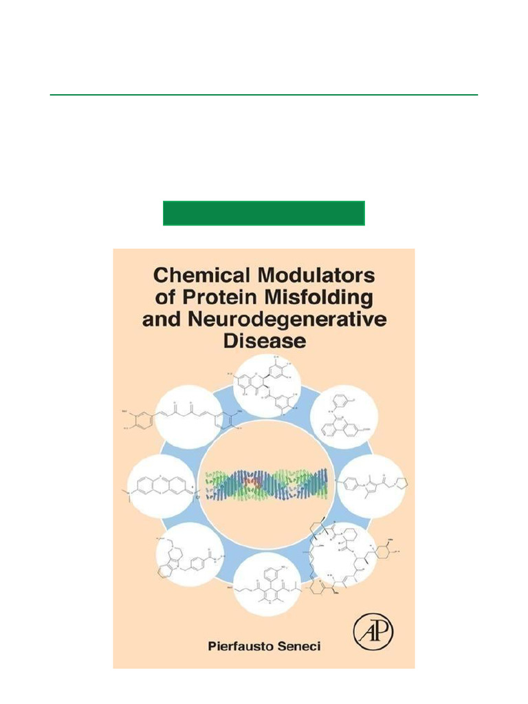Chemical Modulators of Protein Misfolding and Neurodegenerative Disease High-Resolution PDF ...