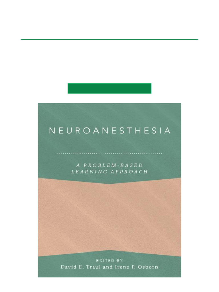 Neuroanesthesia A Problem Based Learning Approach, 1st Edition FULL PDF ...