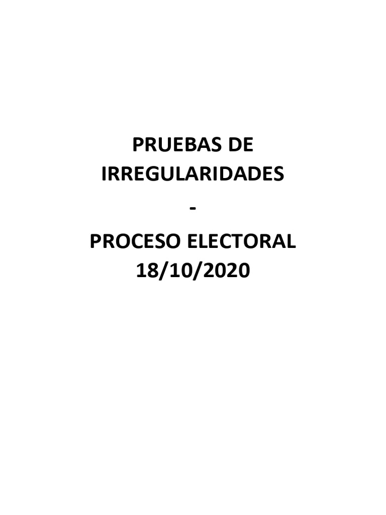 Pruebas de Irregularidades - Proceso Electoral 18/10/2020 | PDF | Ley ...