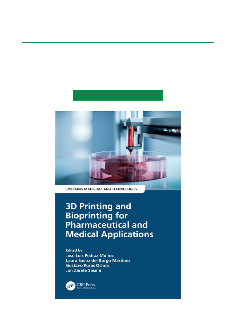 3D Printing and Bioprinting For Pharmaceutical and Medical Applications ...