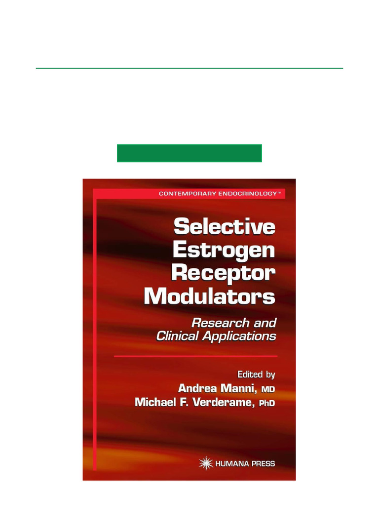 Selective Estrogen Receptor Modulators Research and Clinical ...