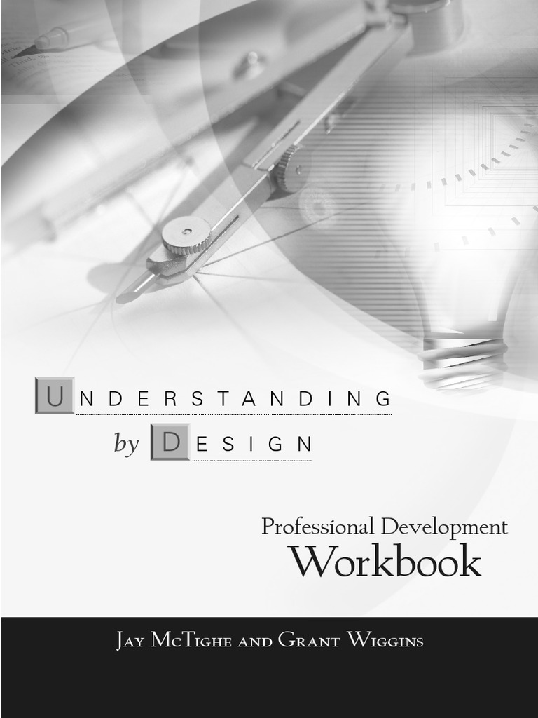 Understanding by Design Workbook | PDF | Learning | Educational Assessment