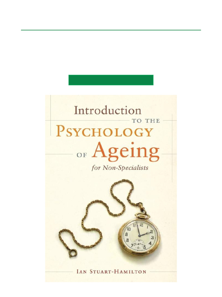Introduction To The Psychology of Ageing For Non Specialists Complete ...