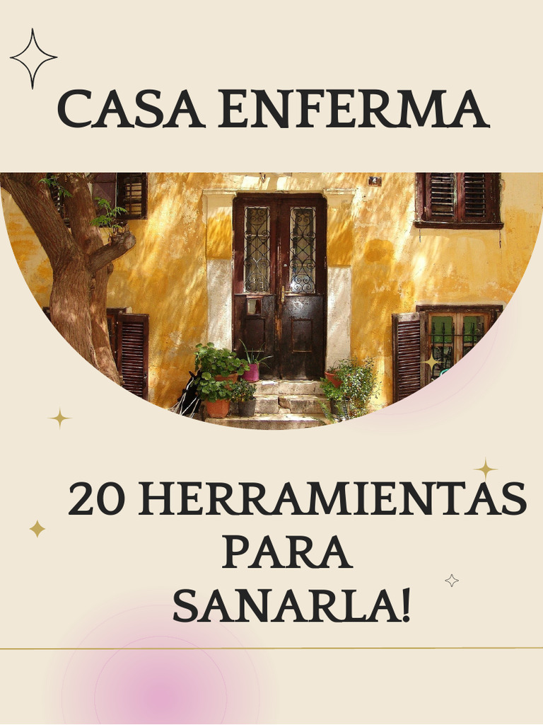 Casa Enferma + 20 Herramientas para Sanarla | PDF | Las emociones | Amor