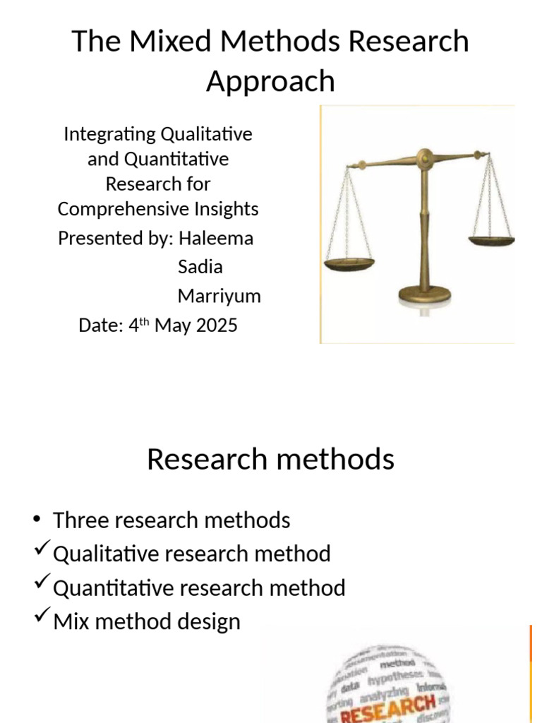 Mixed Methods Research Presentation | PDF | Qualitative Research | Methodology