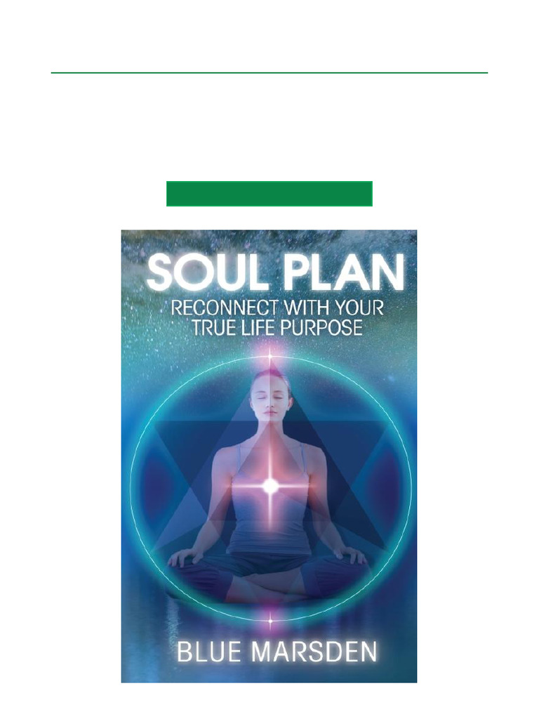 Soul Plan: Reconnect with Purpose | PDF | Soul | Experience