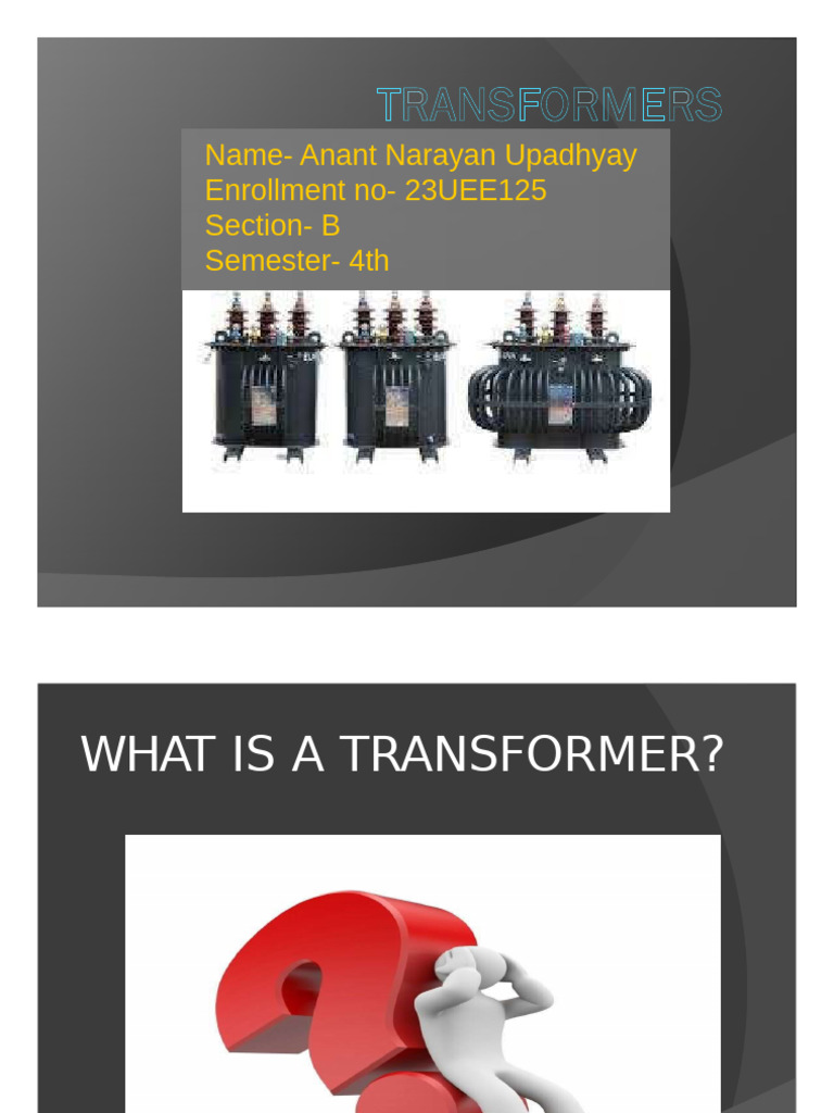 Transformers Presentation 1 | PDF | Transformer | Power Engineering