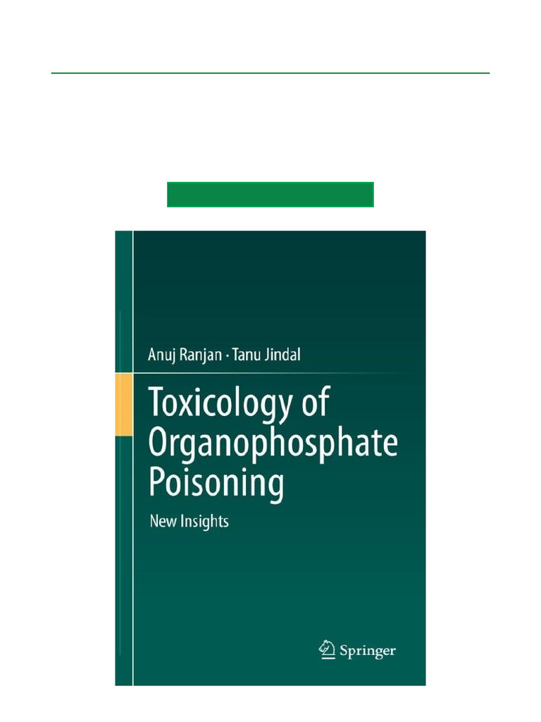 Toxicology of Organophosphate Poisoning New Insights Unrestricted ...