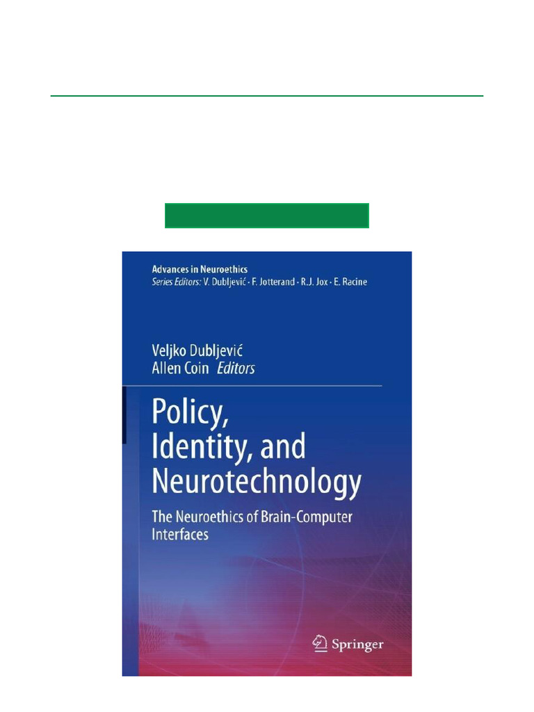 Policy, Identity, and Neurotechnology The Neuroethics of Brain Computer Interfaces Full Book ...