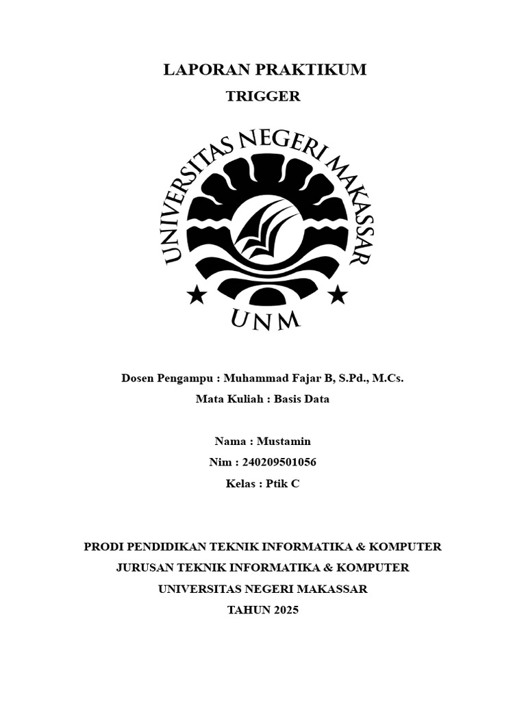 Laporan Praktikum 6 Trigger - Mustamin - 240209501056 | PDF