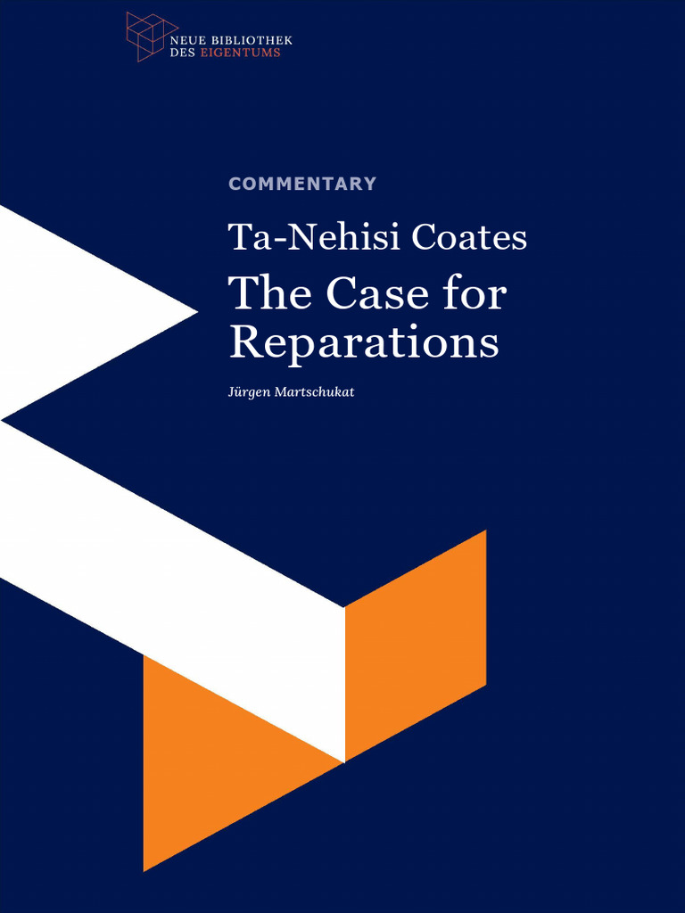 Coates' Case for Reparations Explained | PDF | Society Of The United States