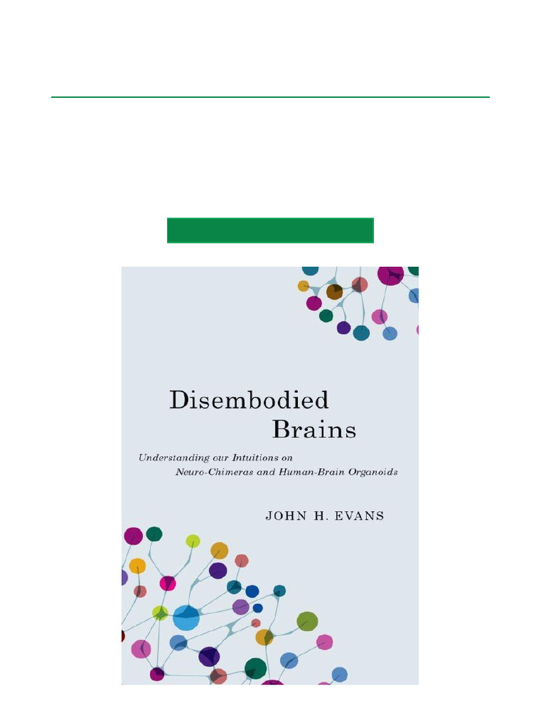 Disembodied Brains Understanding Our Intuitions On Human Animal Neuro ...
