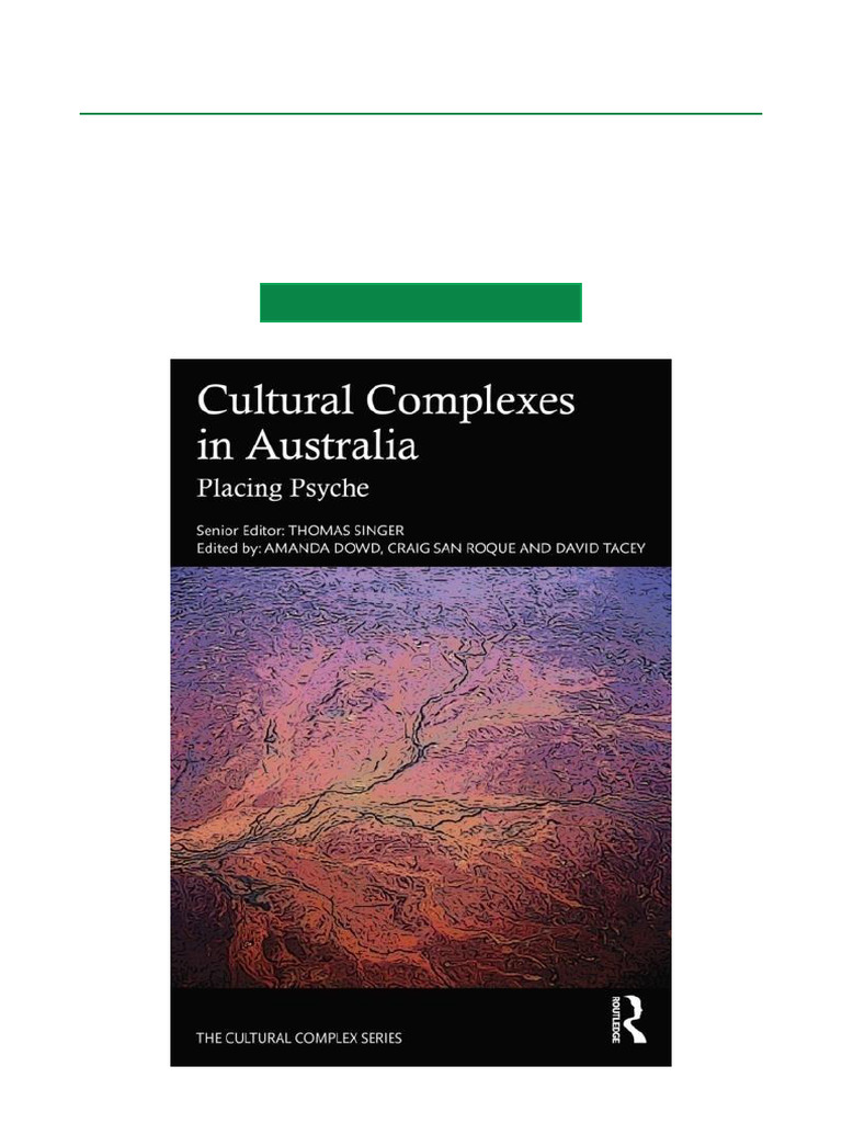 Cultural Complexes in Australia Placing Psyche - 1st Edition Full Text | PDF | Australia ...