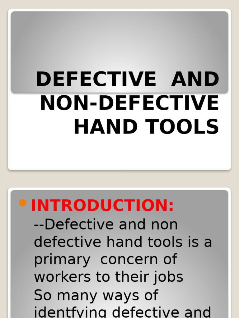 no.-2-DEFECTIVE-AND-NON-DEFECTIVE-HAND-TOOLS | PDF
