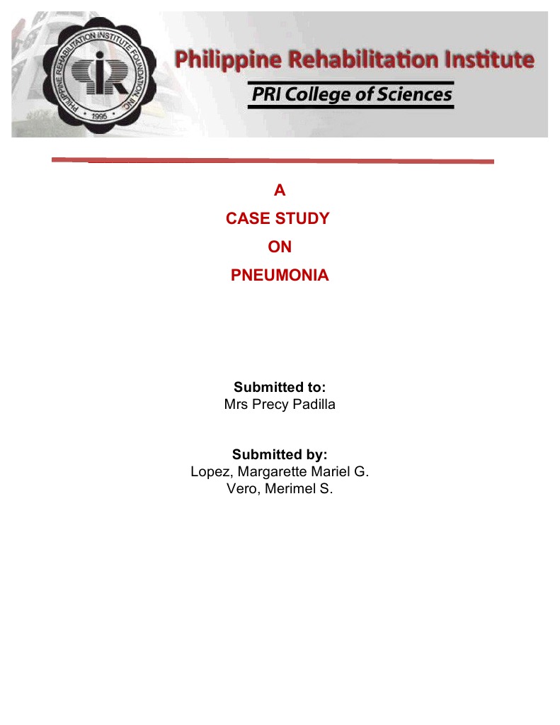 Pneumonia Case | PDF | Lung | Pneumonia