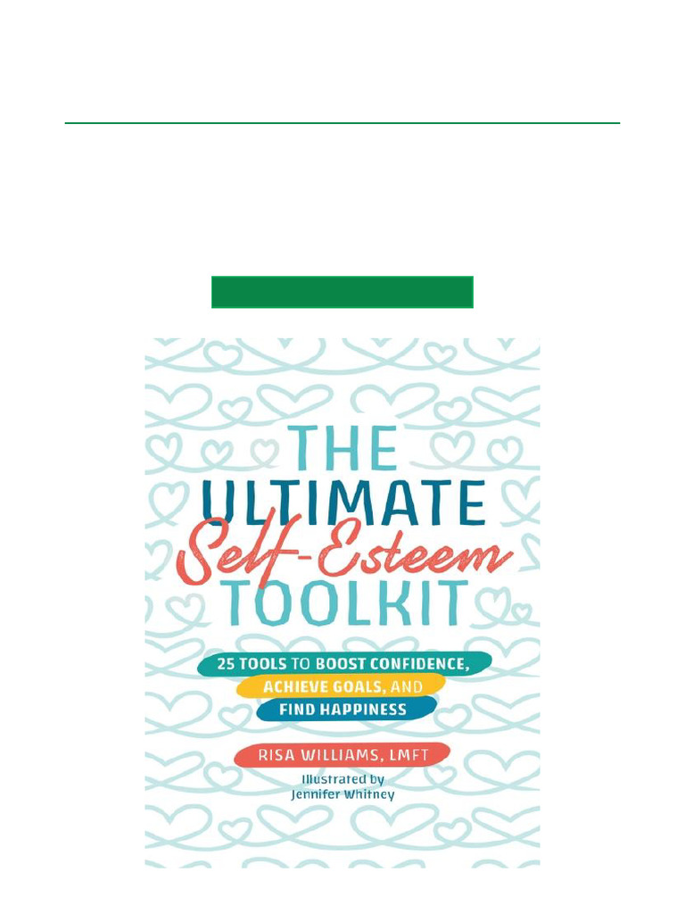 The Ultimate Self Esteem Toolkit 25 Tools To Boost Confidence, Achieve ...