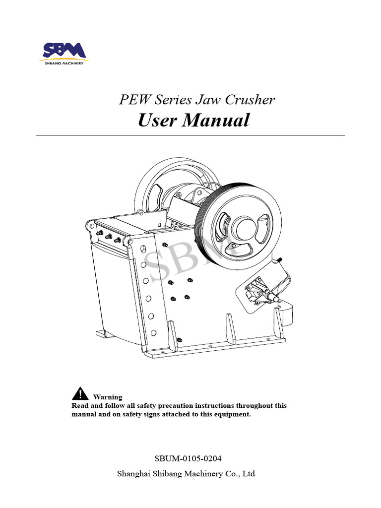 PEW Jaw Crusher User Manual | PDF | Belt (Mechanical) | Welding