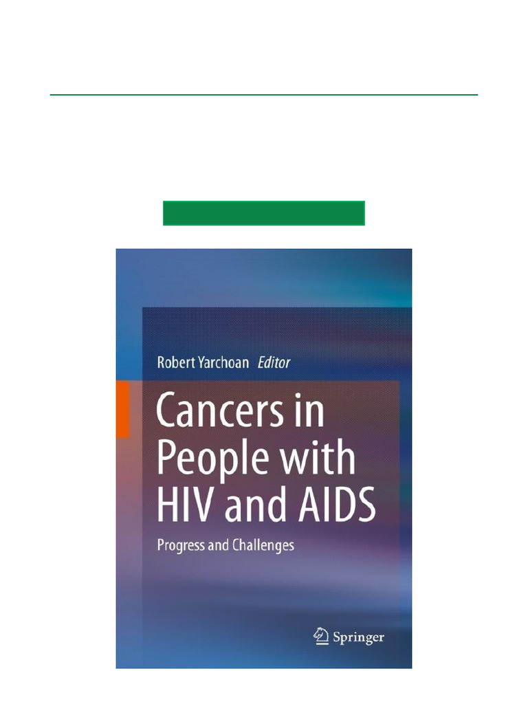 Cancers in People With HIV and AIDS Progress and Challenges Full ...