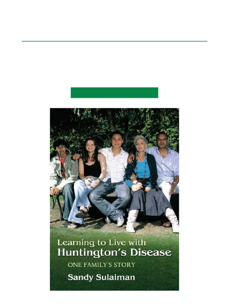 Learning To Live With Huntington's Disease One Family's Story All ...