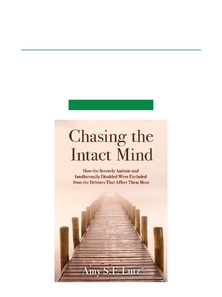 Chasing The Intact Mind How The Severely Autistic and Intellectually ...