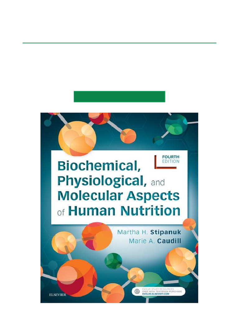 Biochemical, Physiological, and Molecular Aspects of Human Nutrition ...