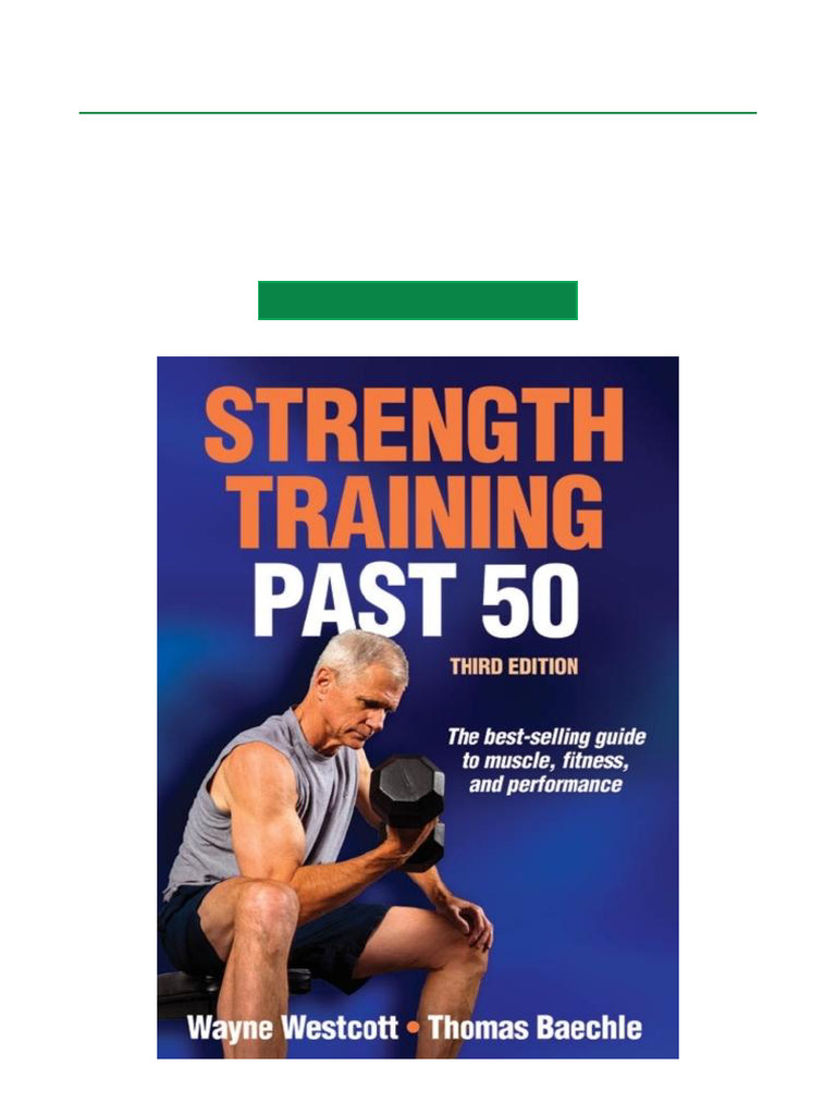 Strength Training Past 50, 3rd Edition Full-Resolution Download | PDF ...