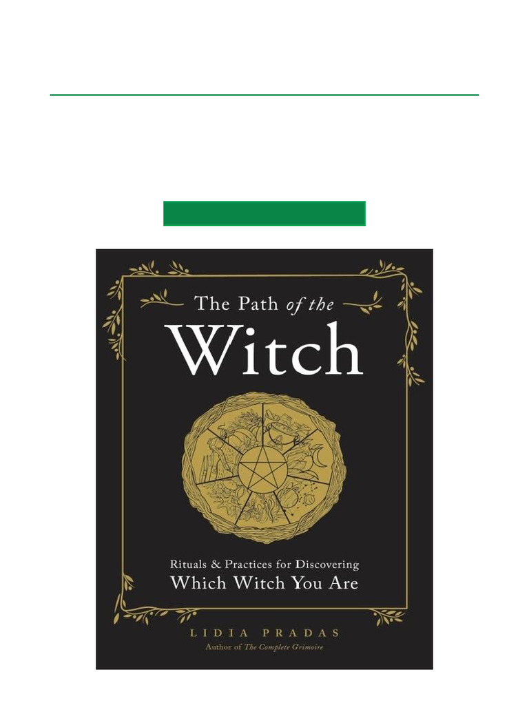 The Path of The Witch Rituals & Practices For Discovering Which Witch ...