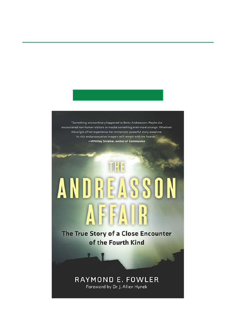 The Andreasson Affair The True Story of A Close Encounter of The Fourth ...
