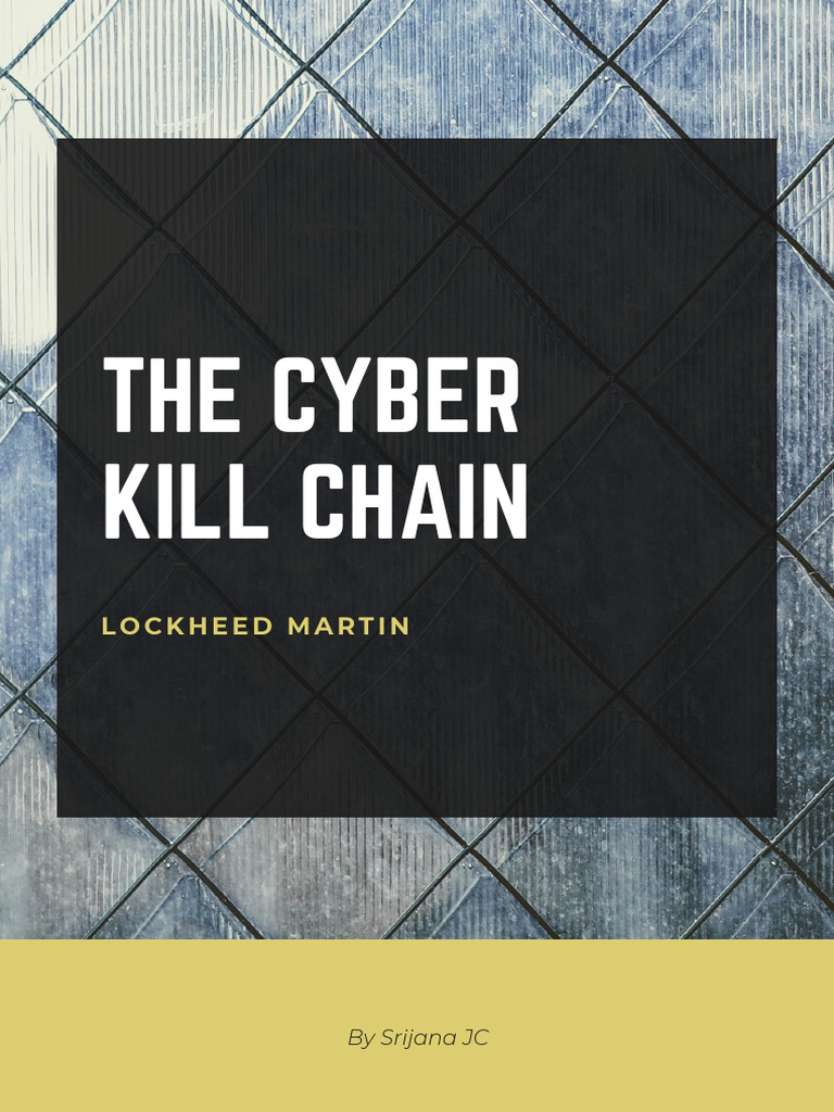 A Brief Description of The Cyber Kill Chain | PDF | Malware | Computer Law