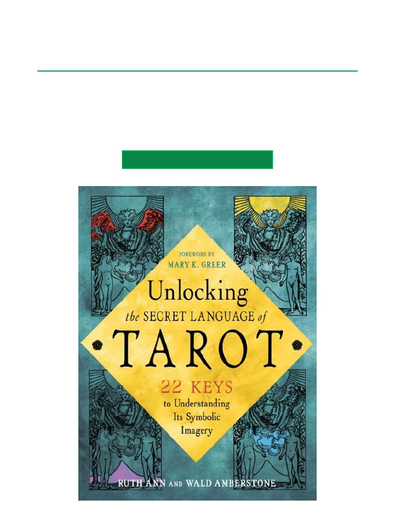 Unlocking The Secret Language of Tarot 22 Keys To Understanding Its Symbolic Imagery Unlimited ...