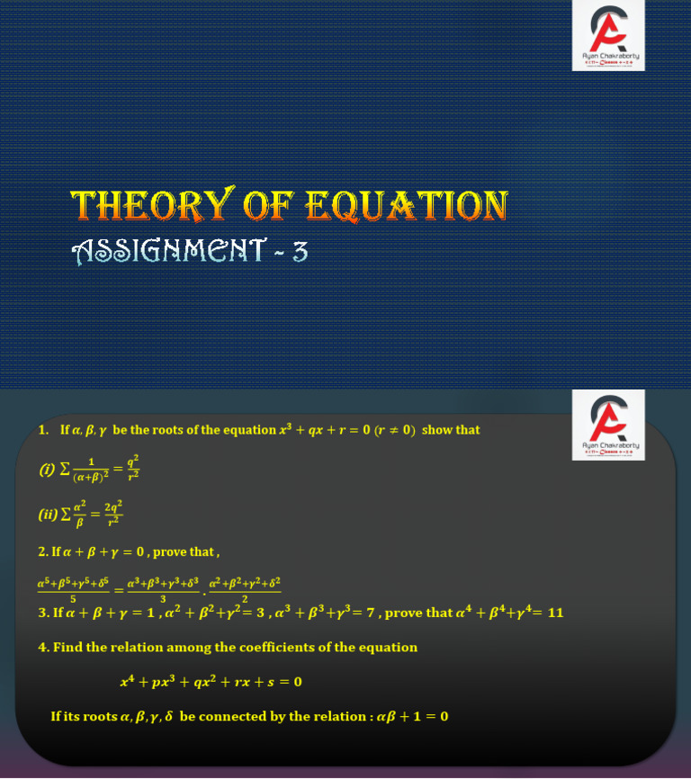 3961687-2903731-Theory of Equation Assign 3 | PDF