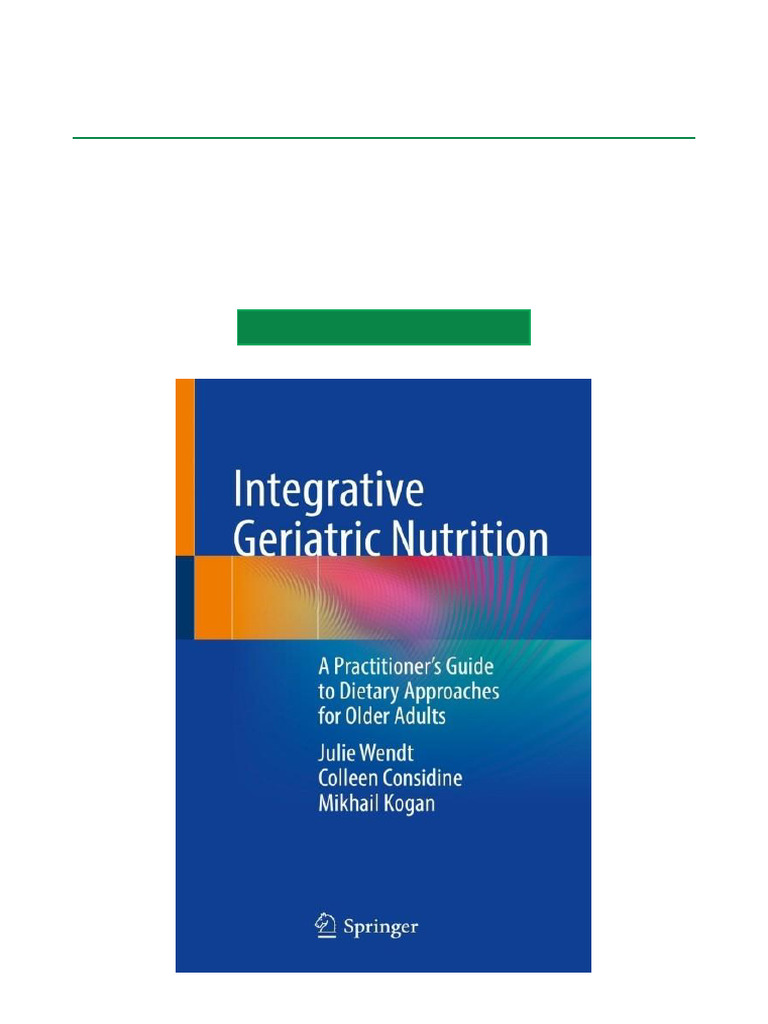 Integrative Geriatric Nutrition A Practitioners Guide To Dietary ...