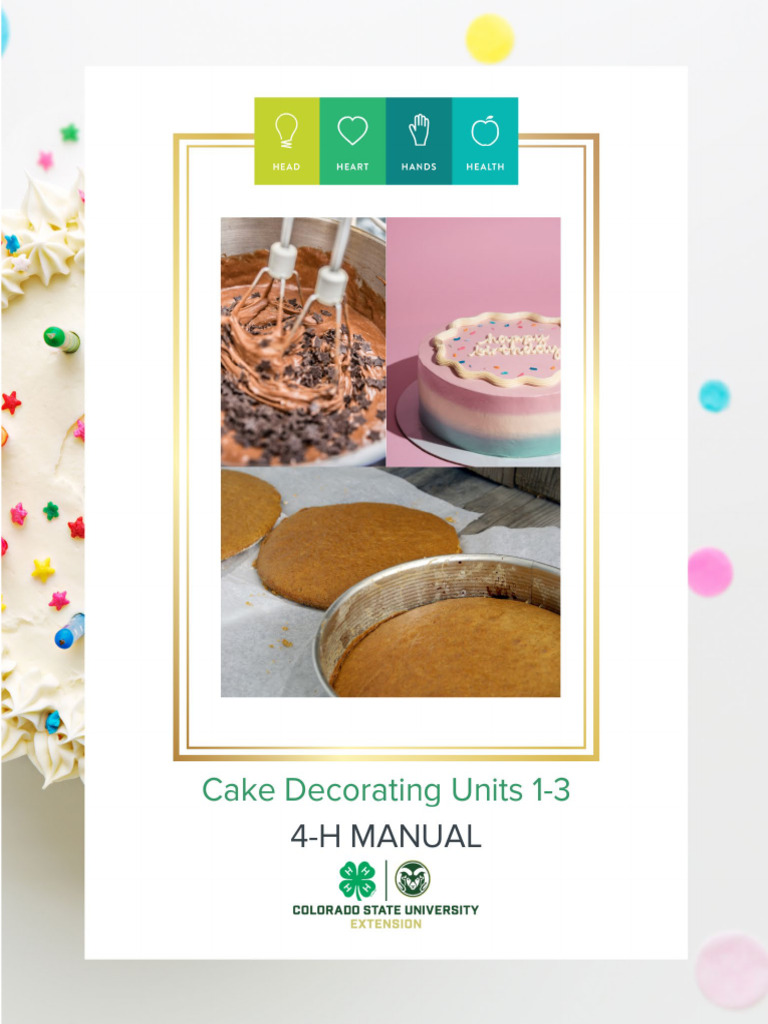 Colorado 4-H Cake Decorating Manual | PDF | Cakes | Icing (Food)