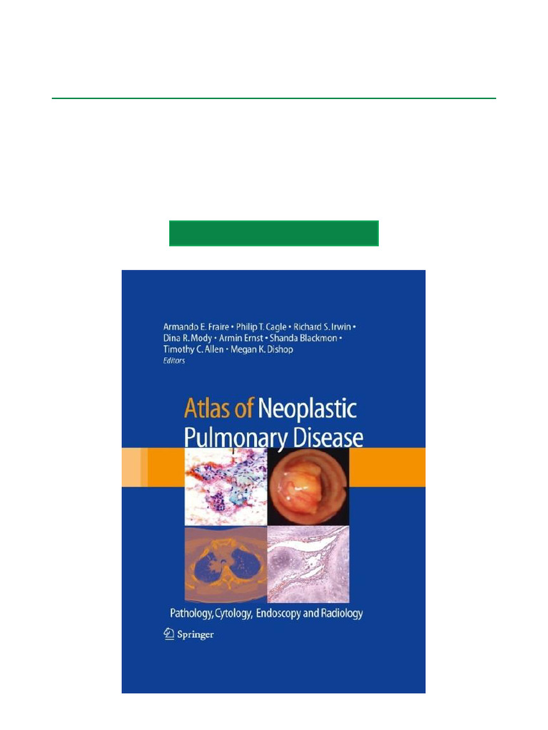 Atlas of Neoplastic Pulmonary Disease Pathology, Cytology, Endoscopy ...